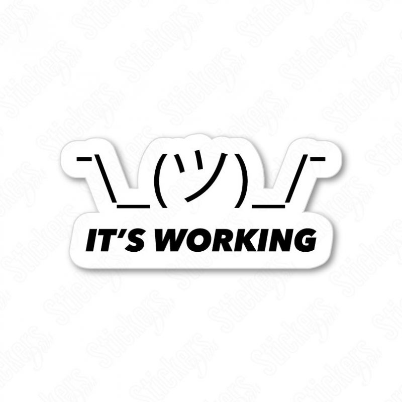 It´s Working sticker adesivo – Stickers Devs