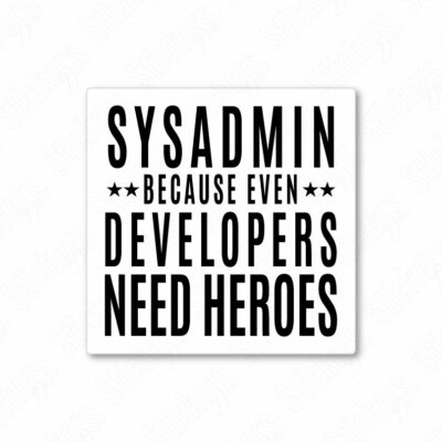 SysAdmin Hero sticker adesivo - Stickers Devs